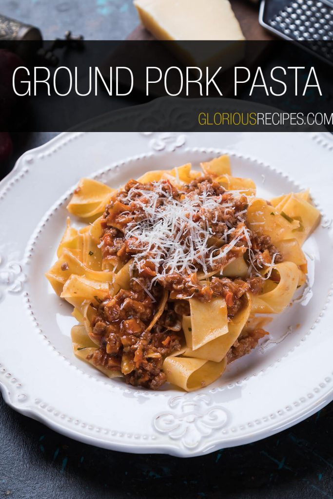 12 Quick and Easy Ground Pork Pasta Recipes to Try at Home