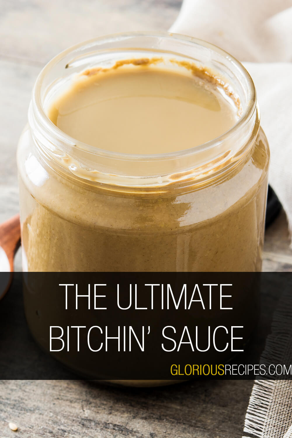 The Ultimate Bitchin' Sauce Recipe