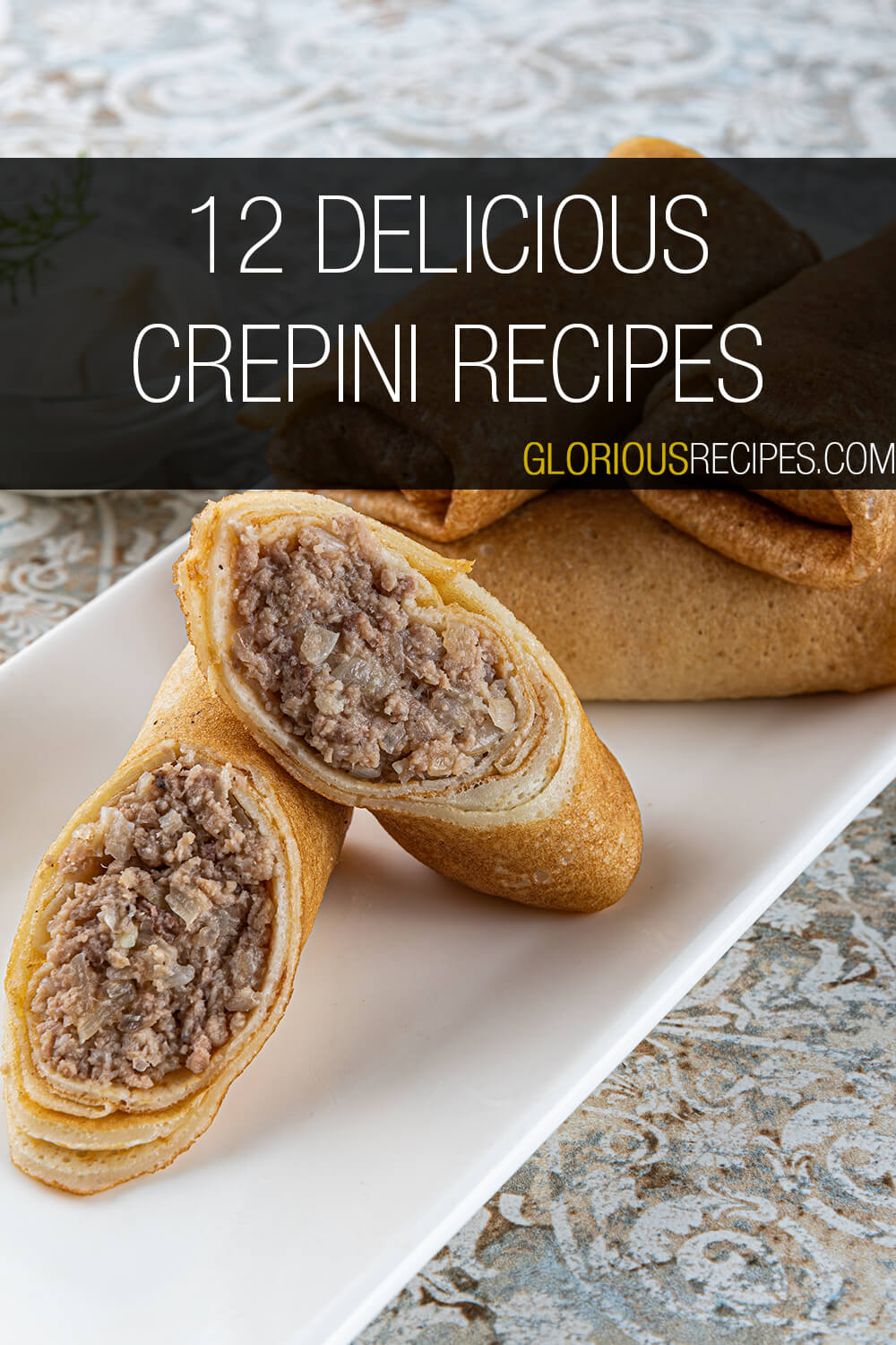 12 Easy Crepini Recipes That's Really Tasty
