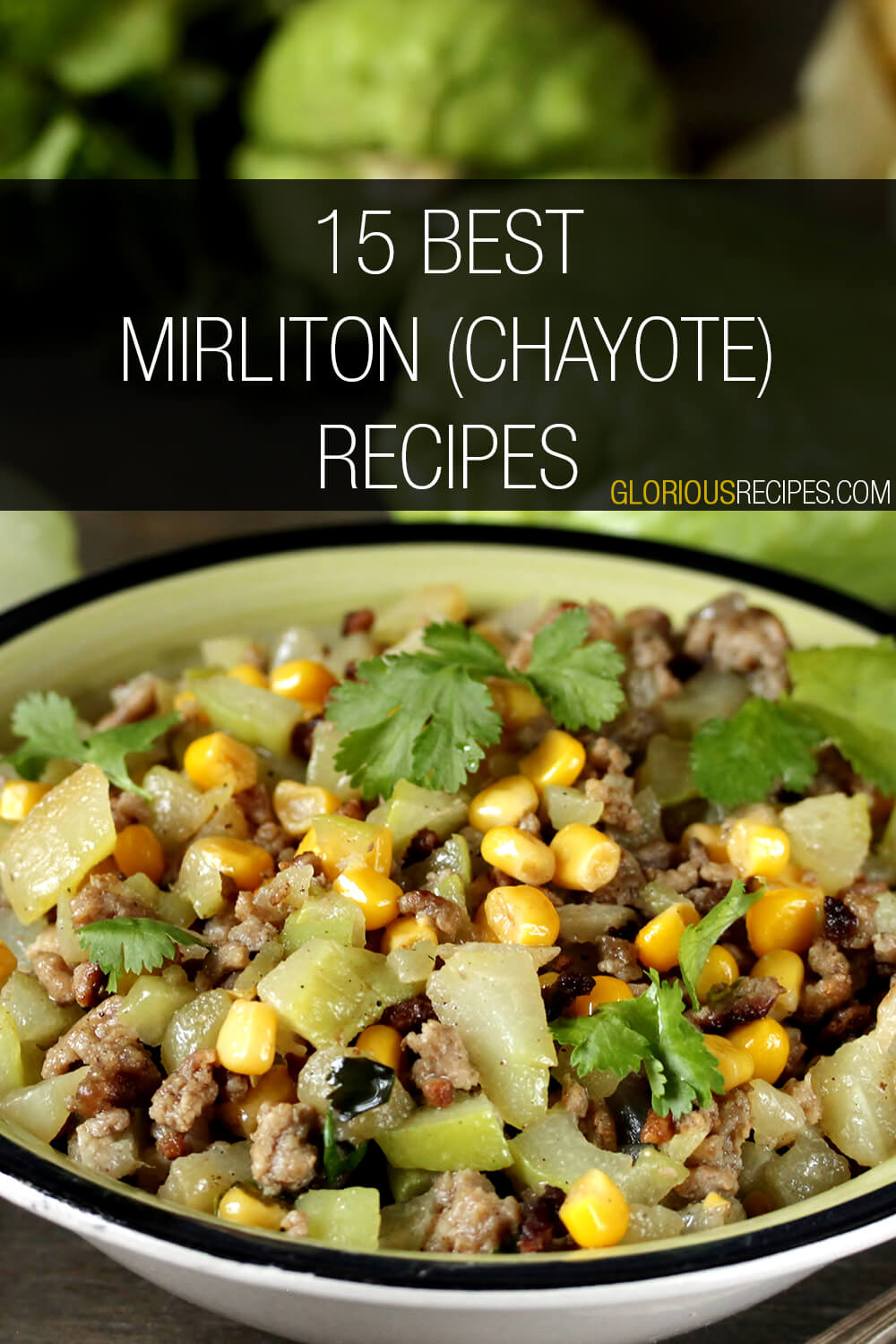 15 Best Mirliton Recipes To Make At Home