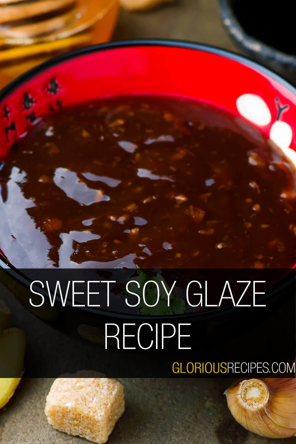 Sweet Soy Glaze - Super Easy Recipe