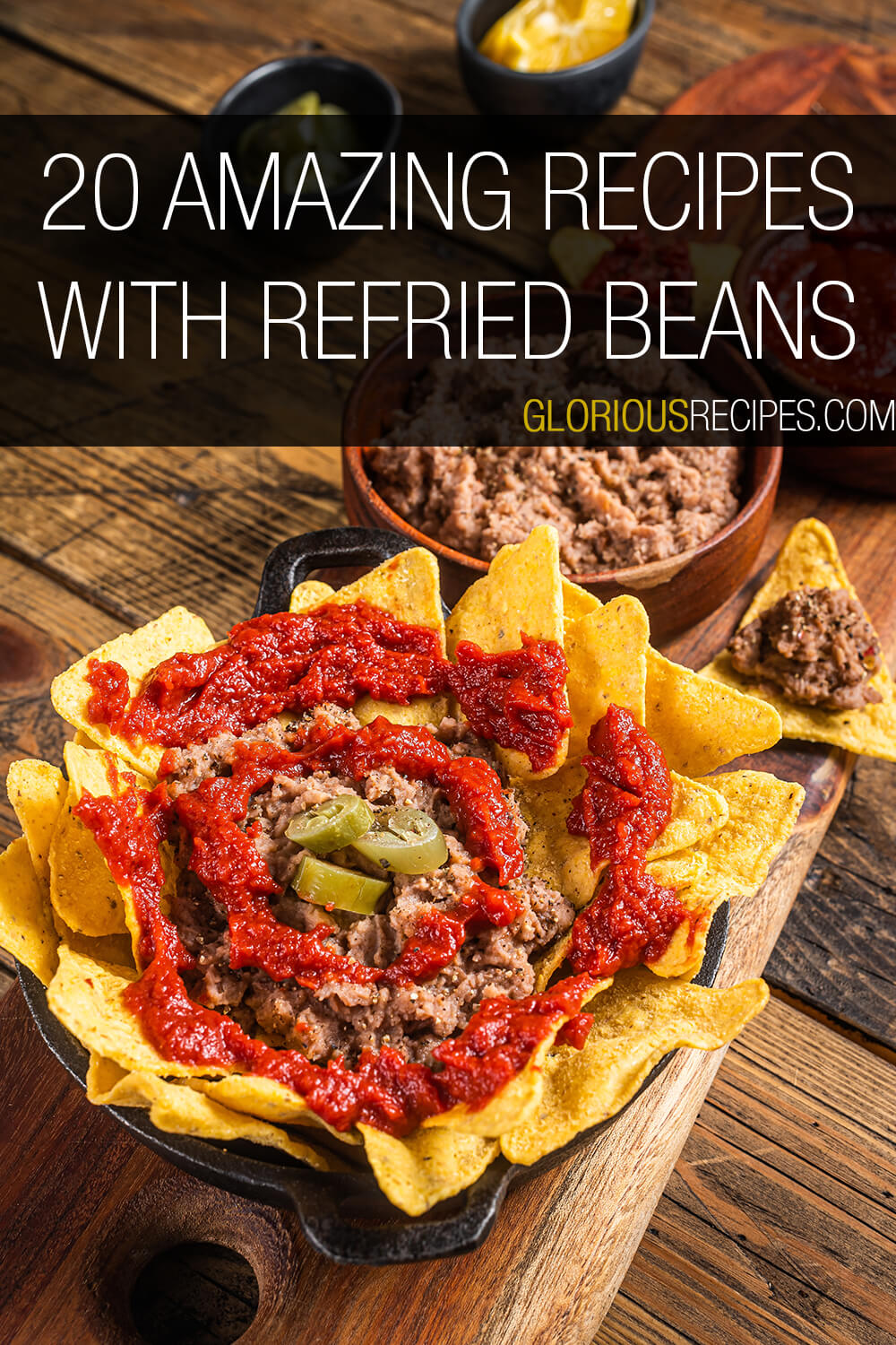 20 Amazing Recipes With Refried Beans