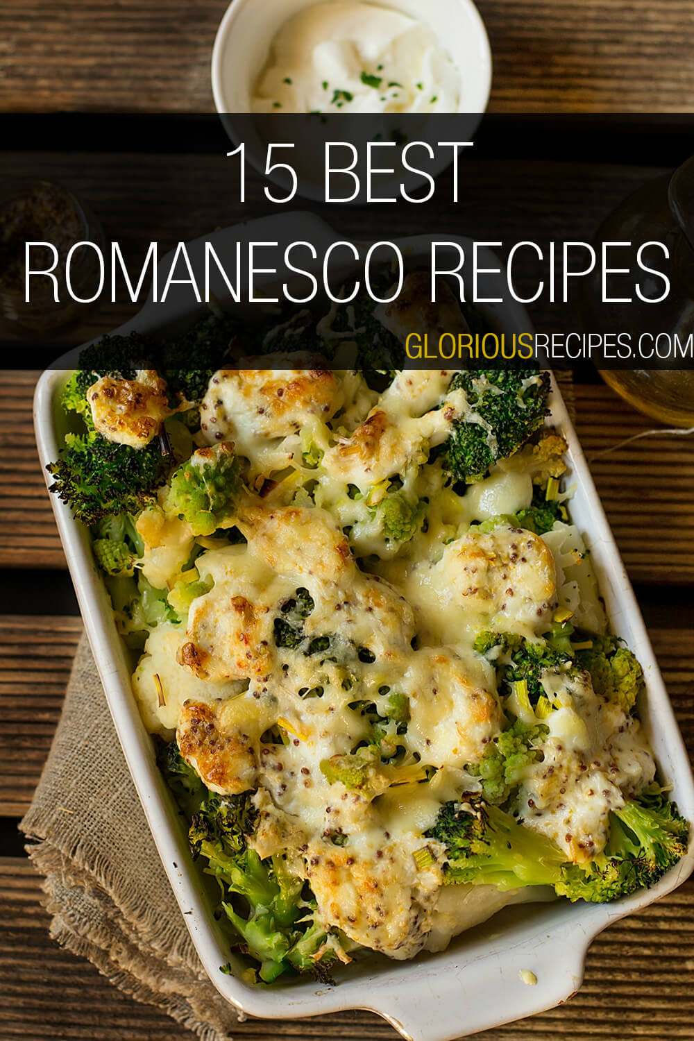 15 Best Romanesco Recipes You Need To Try