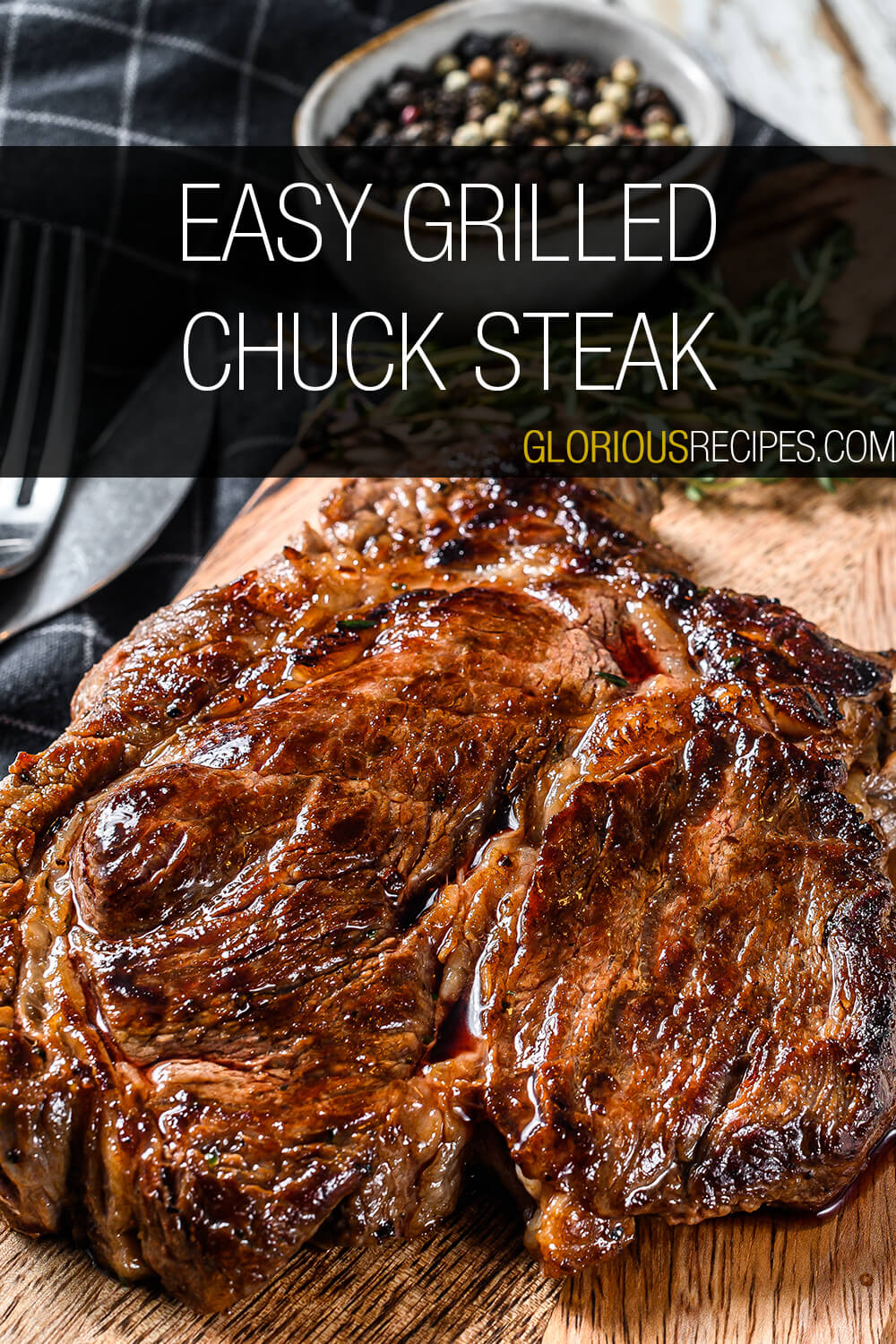 22 Best Chuck Steak Recipes To Try