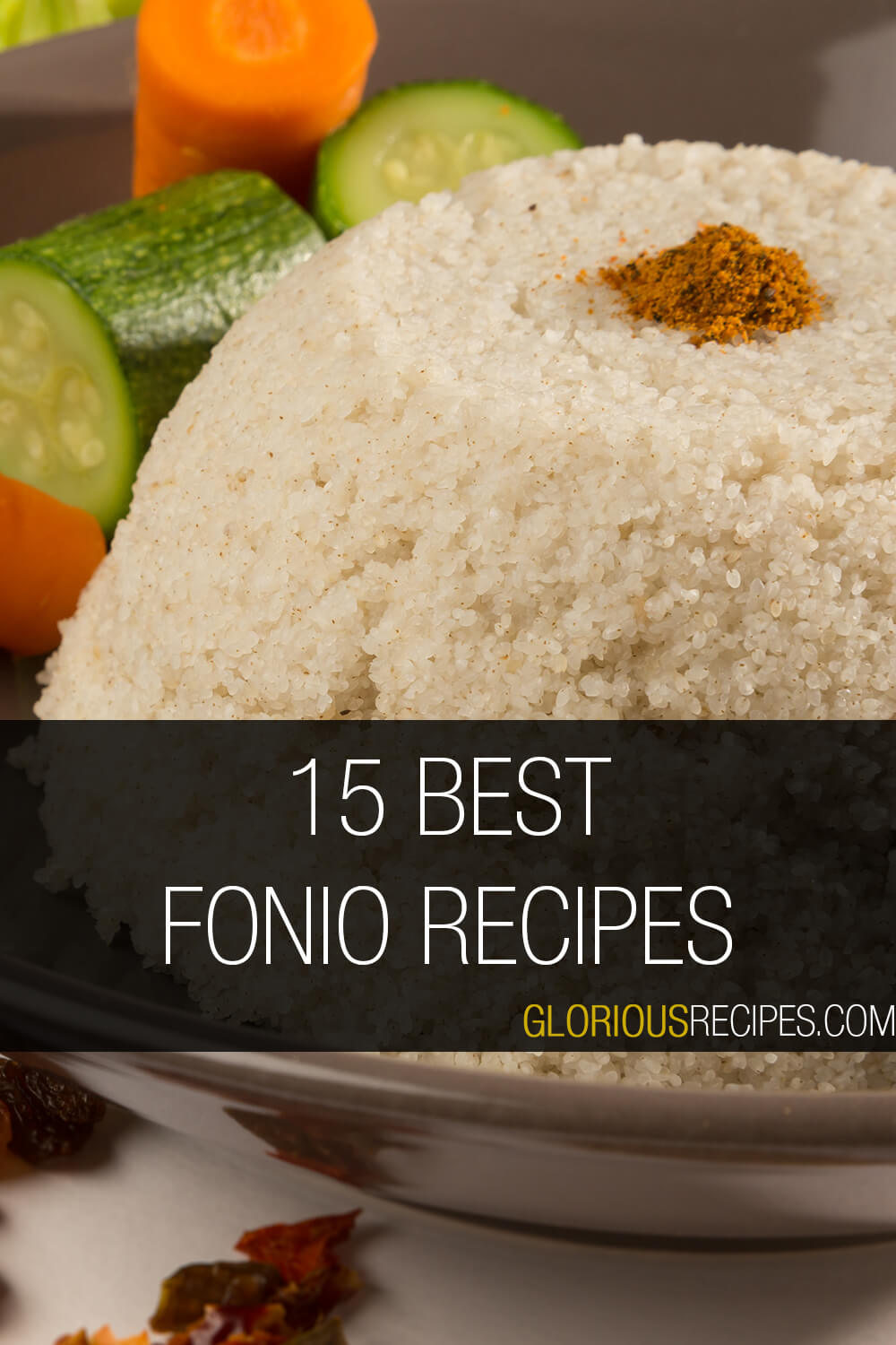 15 Best Fonio Recipes That You Must Try