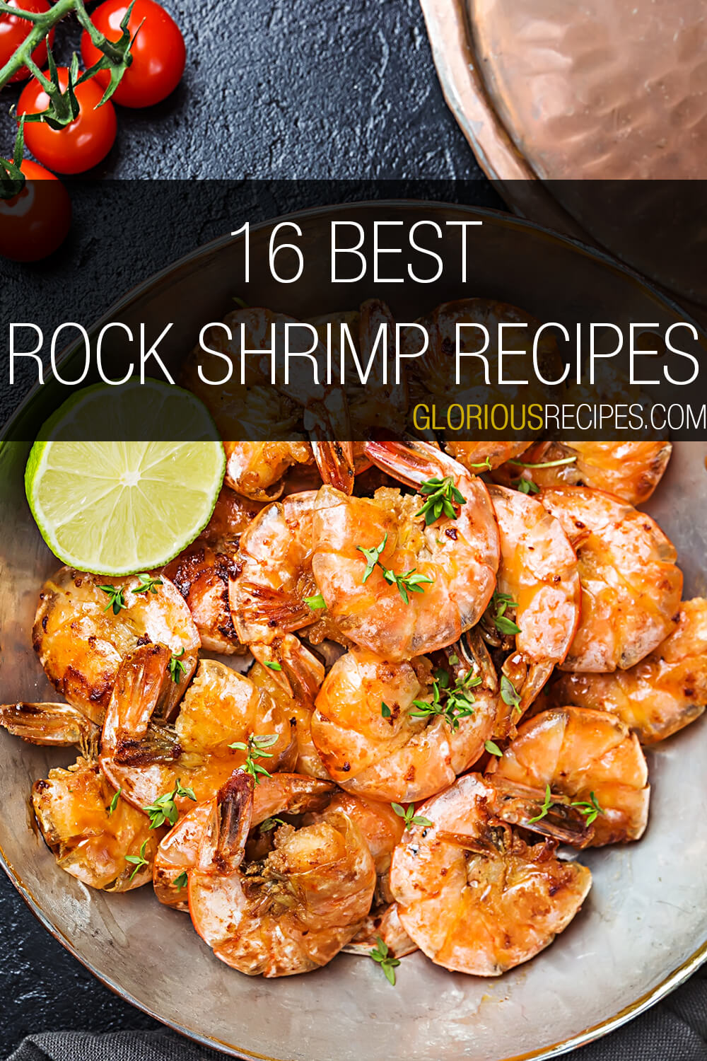 16 Best Rock Shrimp Recipes To Try