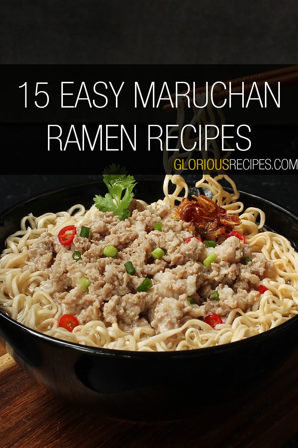 15 Easy Maruchan Ramen Recipes To Try